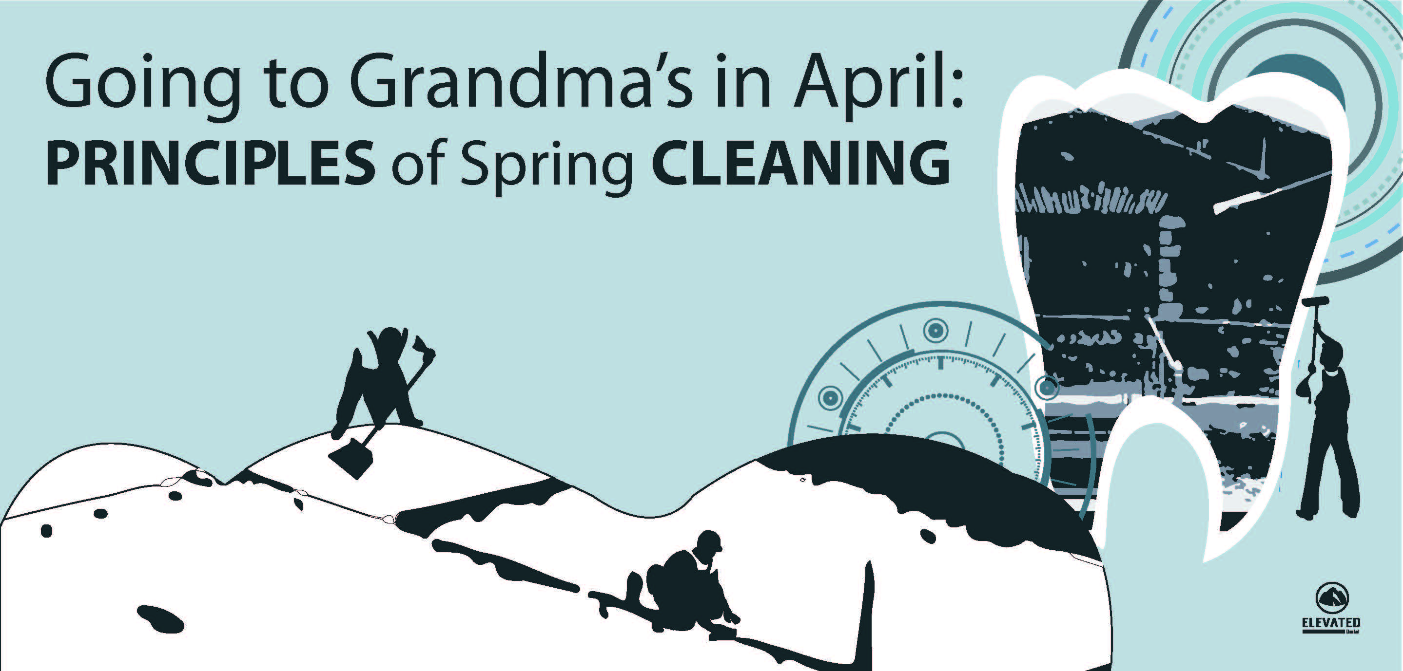 Going to Grandma's in April: Principles of Spring Cleaning Applied to ...
